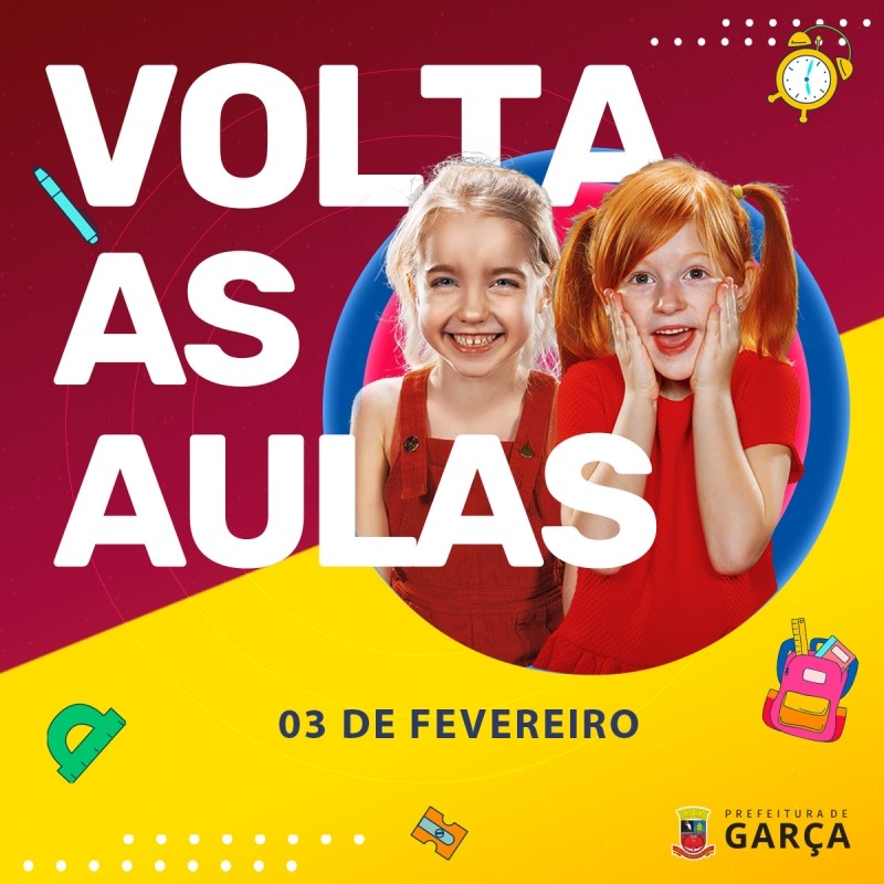 Garça Retorna às Aulas No Dia 3 De Fevereiro Nas Unidades Escolares Do